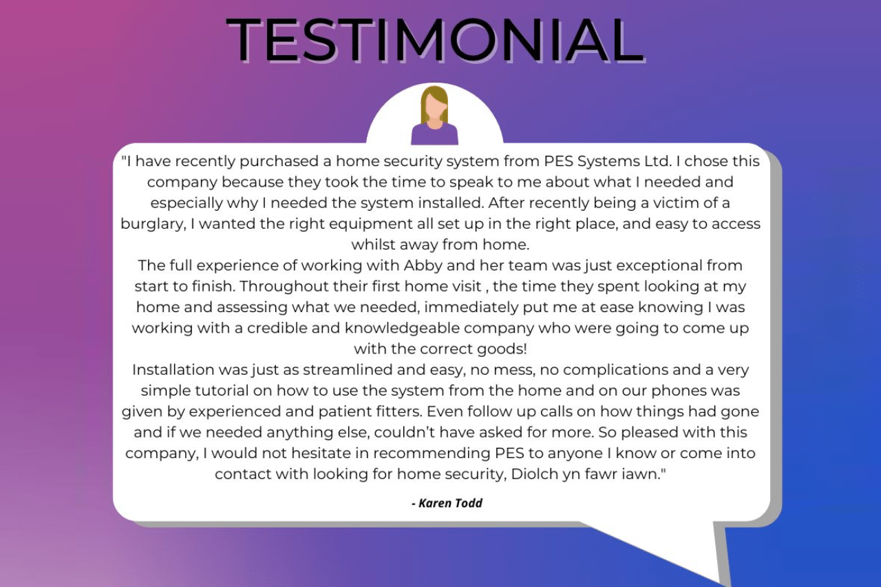 Testimonial of home security system installed by PES Swansea